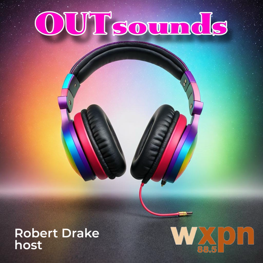 OUTsounds - WXPN | Vinyl At Heart