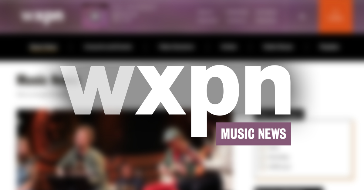 Music News - WXPN | Vinyl At Heart