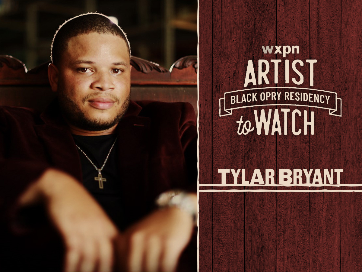 Black Opry Resident Spotlight: Tylar Bryant - WXPN | Vinyl At Heart