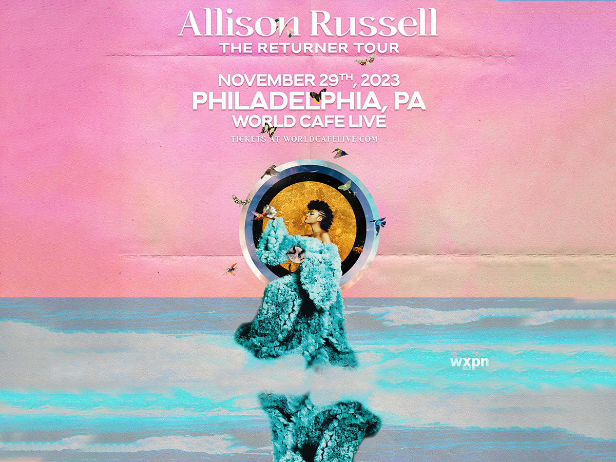 Ticket Giveaway: Allison Russell - WXPN | Vinyl At Heart